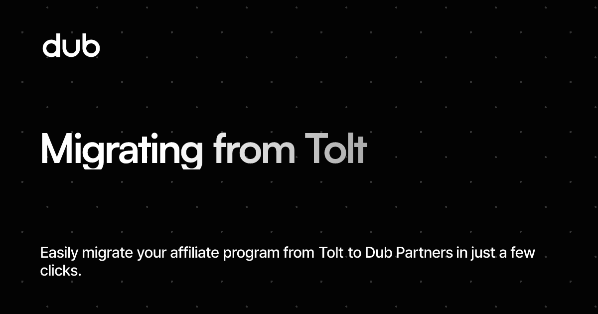 Migrating from Tolt | Dub