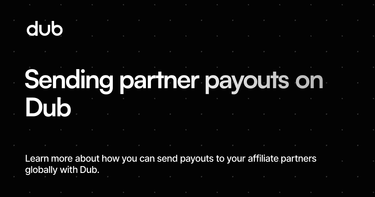 Sending partner payouts on Dub | Dub