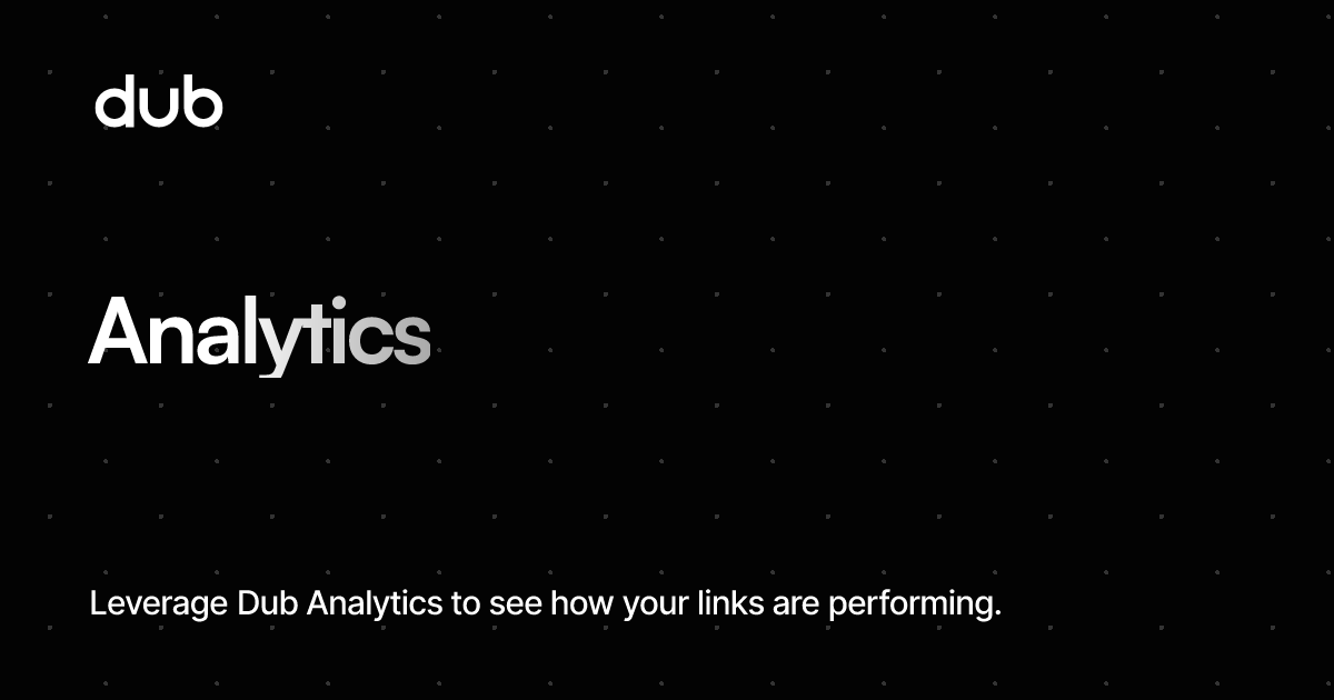 Analytics | Dub