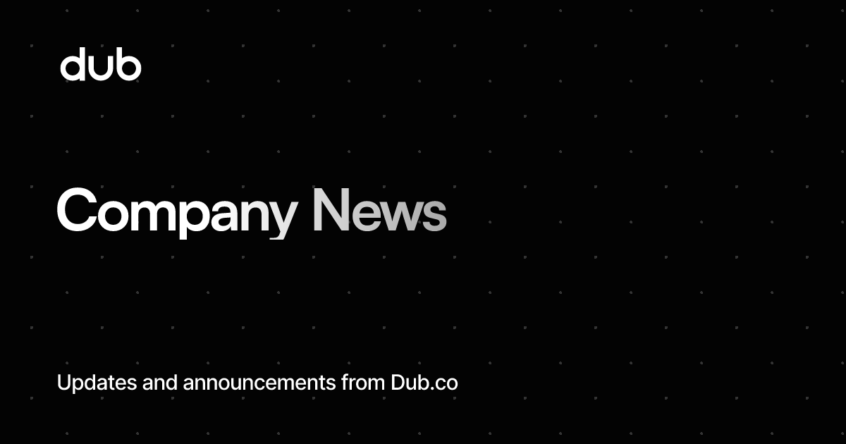 Company News Posts | Dub